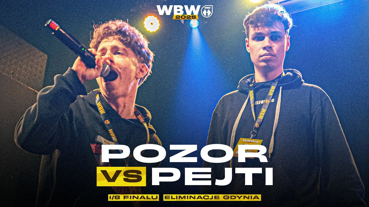 POZOR 🆚 PEJTI 🎤 WBW 2025 el. Gdynia (1/8) - YouTube