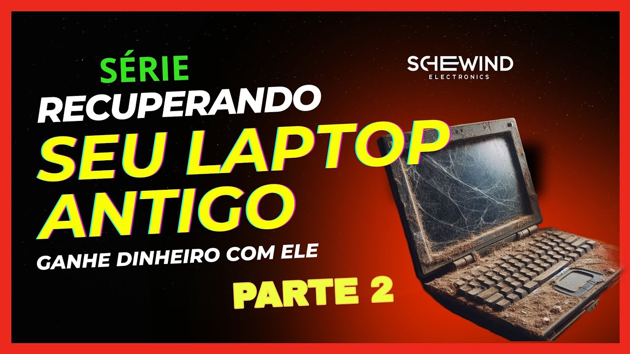 RECUPERANDO SEU NOTEBOOK ANTIGO PARTE 2 - YouTube