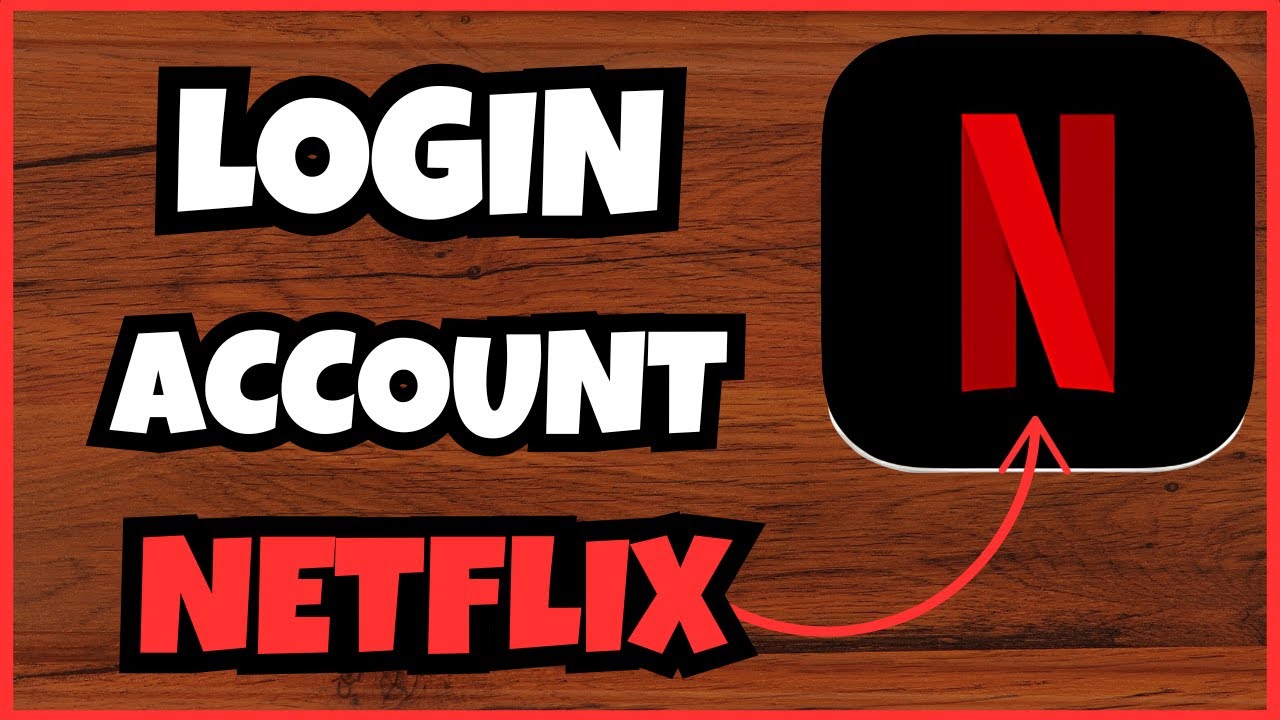 How to Login to Your Netflix Account | Easy Guide for 2024 - YouTube