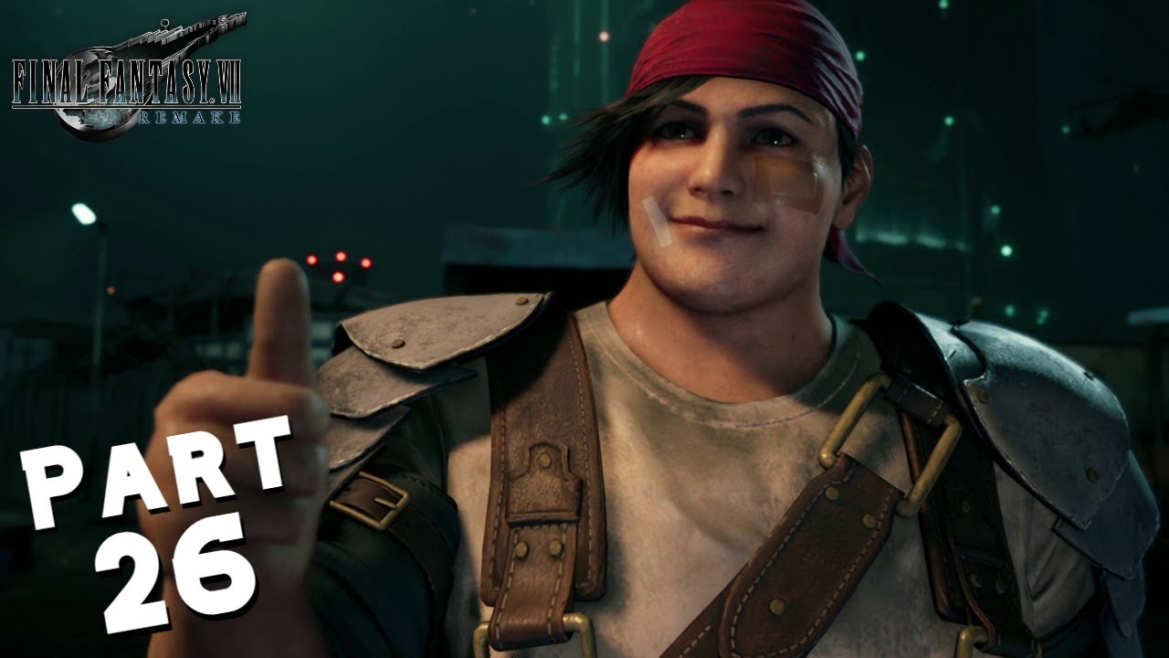 FINAL FANTASY 7 REMAKE Walkthrough Gameplay Part 26 - WEDGE (FF7 REMAKE) - YouTube