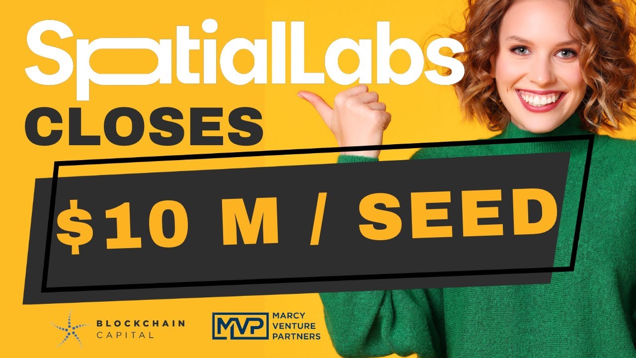 Spatial Labs CLOSES $10 Million Seed Round! Gen One Web3 Hardwear ...