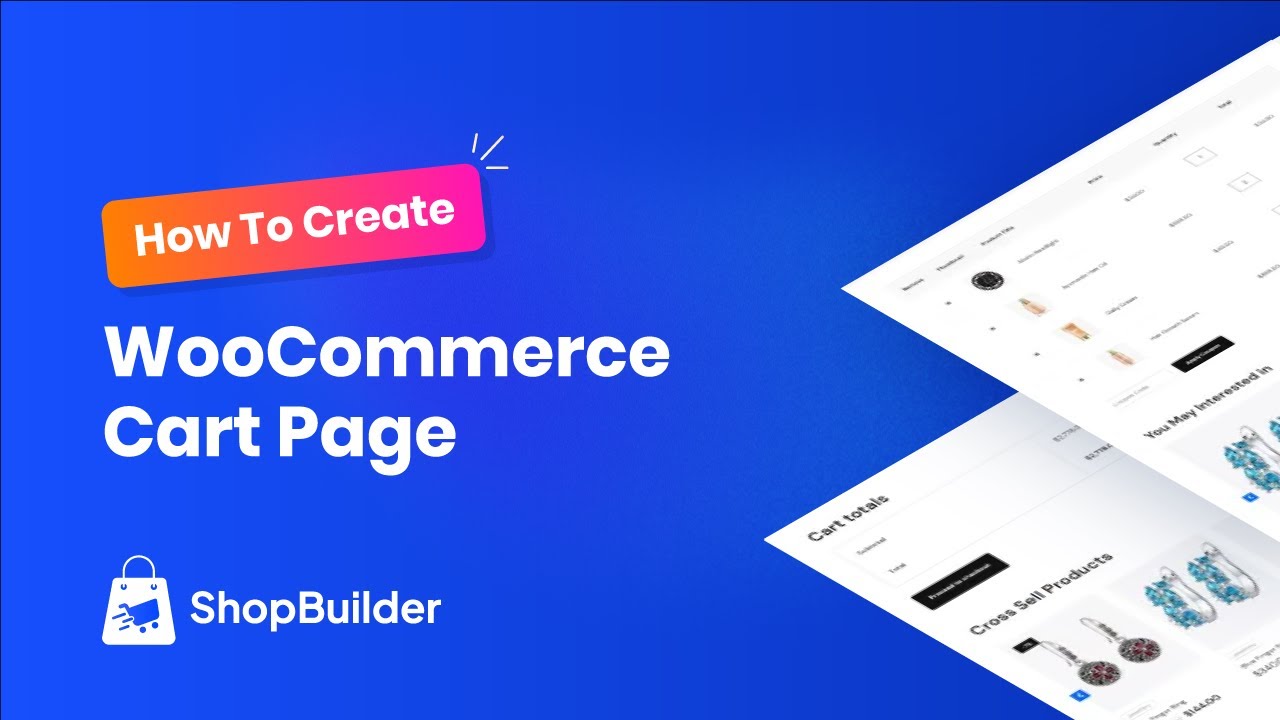 How To Design WooCommerce Cart Page with ShopBuilder Plugin - YouTube