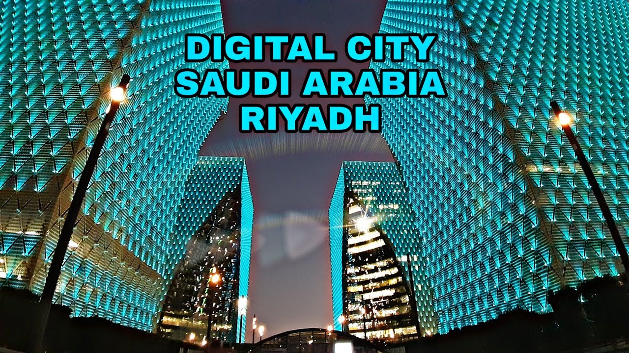 DIGITAL CITY IN SAUDI ARABIA RIYADH WHAT ITS LOOK LIKE KSA #46|Rony TV ...