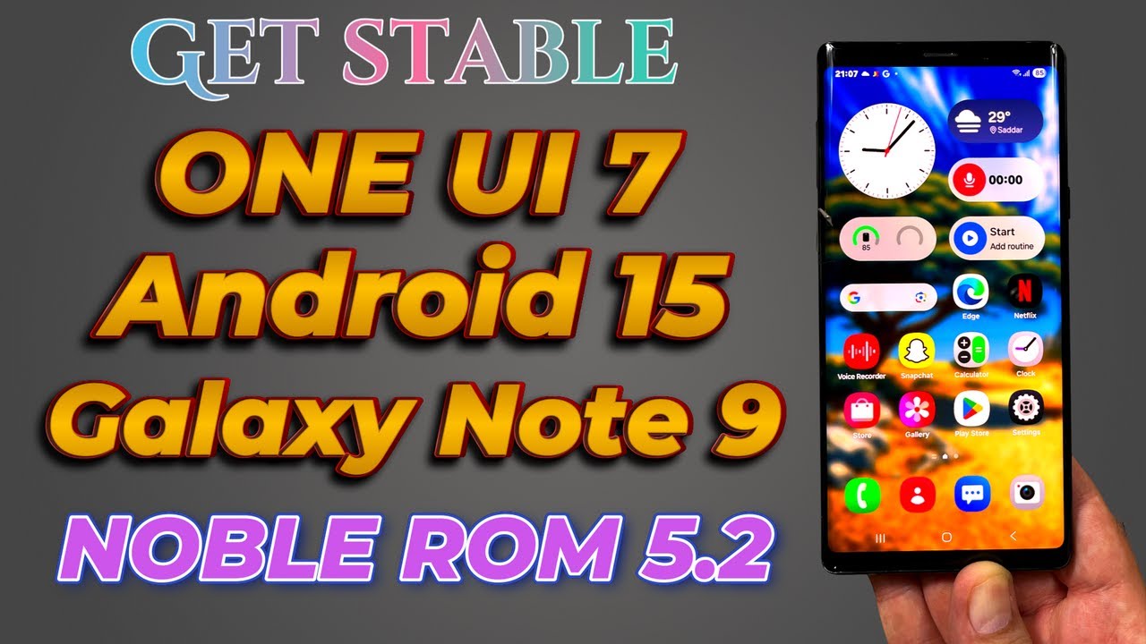 Install Stable ONE UI 7 NOBLE Rom 5.2 ON Galaxy Note 9 💕 #tutorial # ...