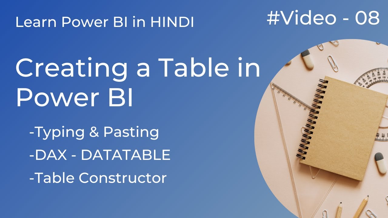 8 Creating A Table In Power BI In Hindi Creating A Table Using 8 Creating A Table In Power BI In Hindi Creating A Table Using