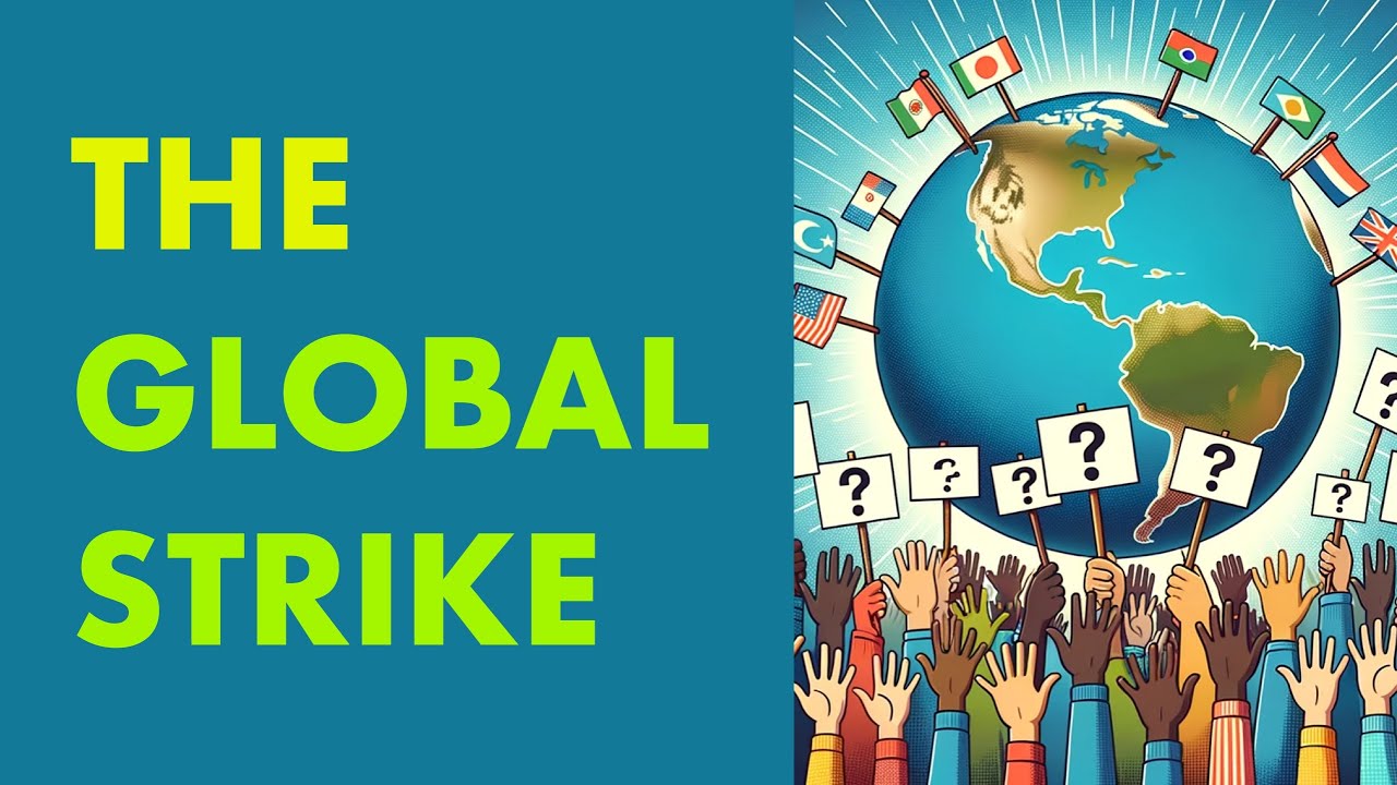 The Global Strike - YouTube