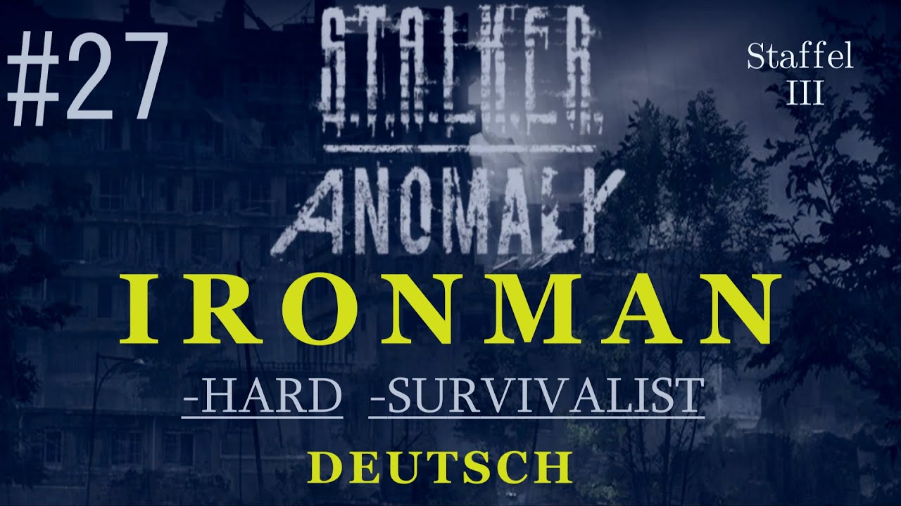 STALKER Anomaly - Miracle Machine "Ironman" / Deutsch \ Folge 27 ...