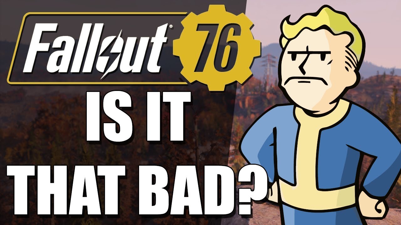 Is Fallout 76 THAT BAD? - YouTube