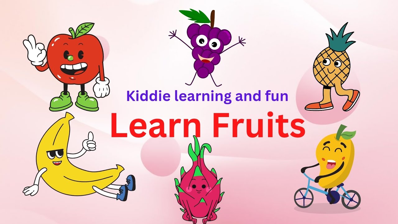 Learn fruits | Fruits names | Kids fruits rhymes | Preschool fruits ...