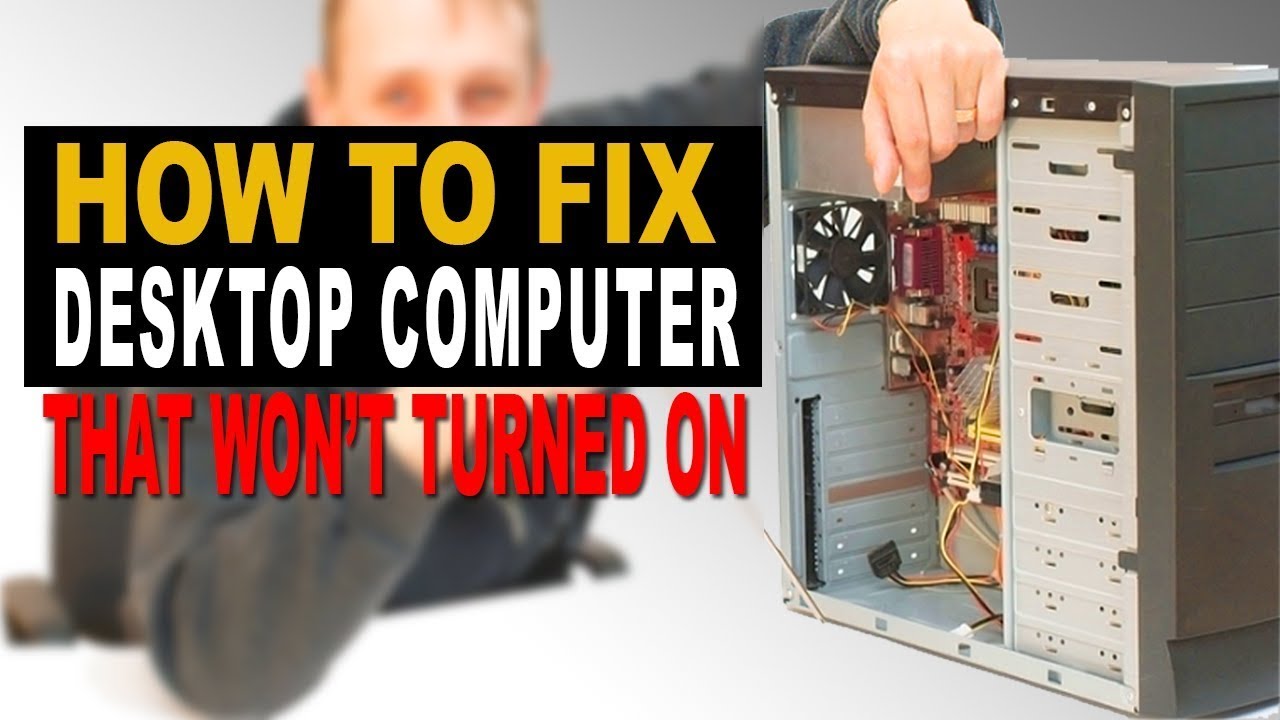 How to Fix Desktop Computer that won't turned ON - YouTube