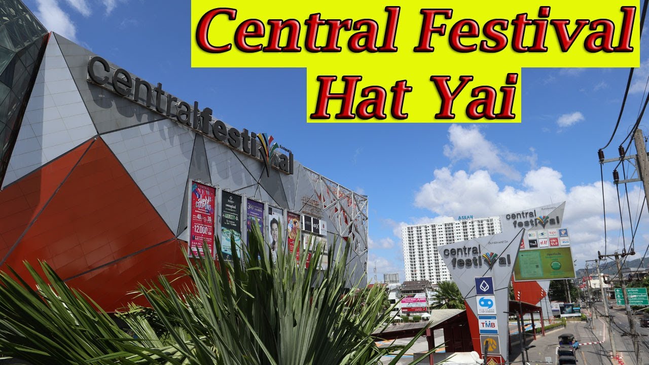 Central Festival Hat Yai Tour And Overview - YouTube