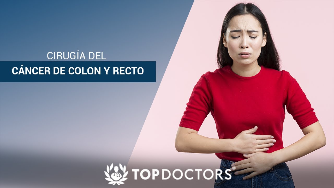 Cirugía de Cáncer de Colon y Recto - YouTube