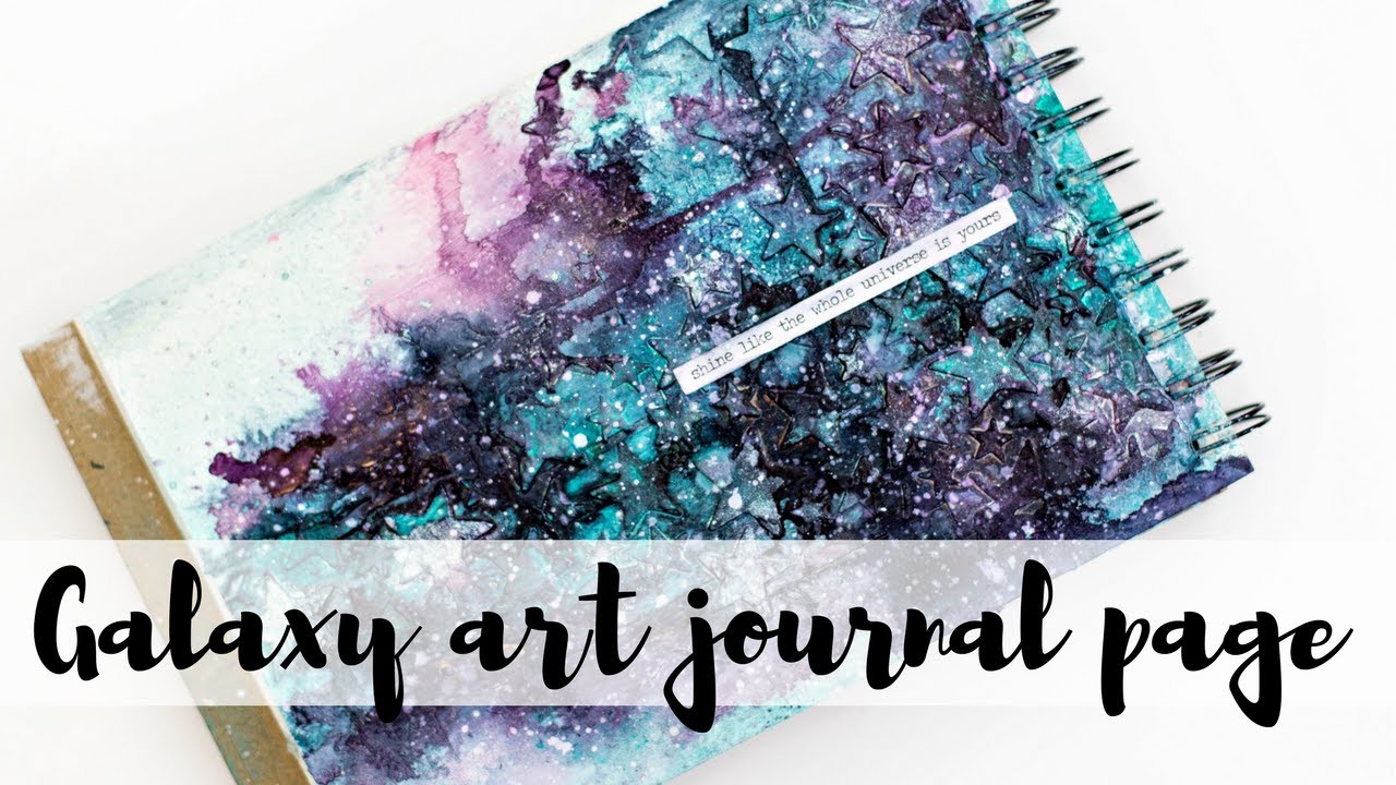 Easy mixed media Galaxy art journal page tutorial - YouTube