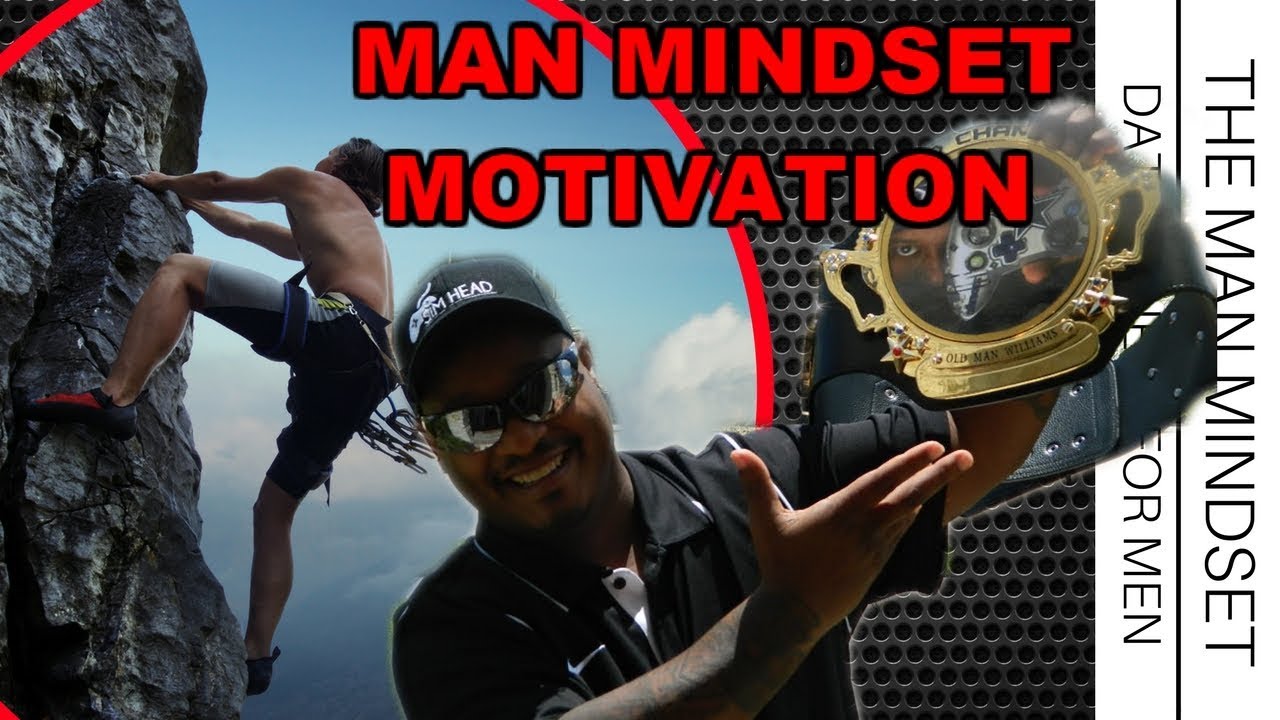 Man mindset Motivation video #2 - YouTube