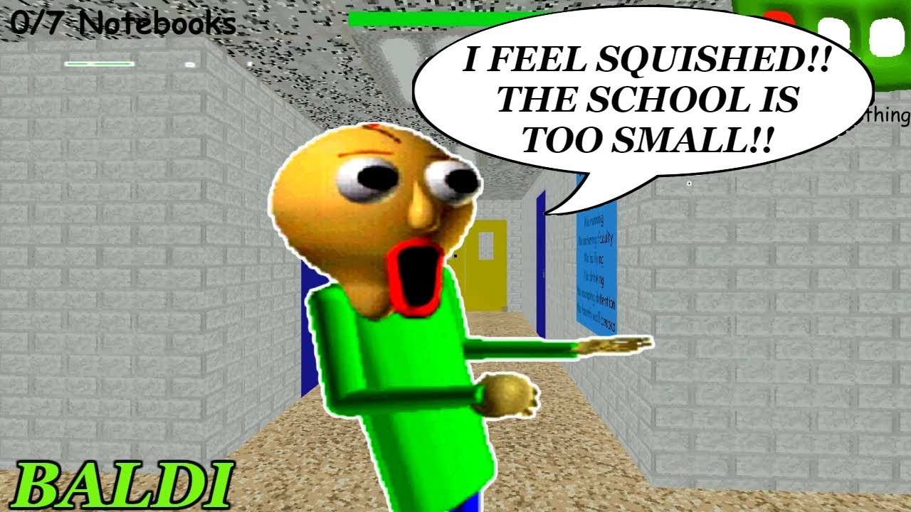 BALDI'S NEW **SMALLER** SCHOOL!! IT'S TOO SMALL!! | Baldi's Basics in ...