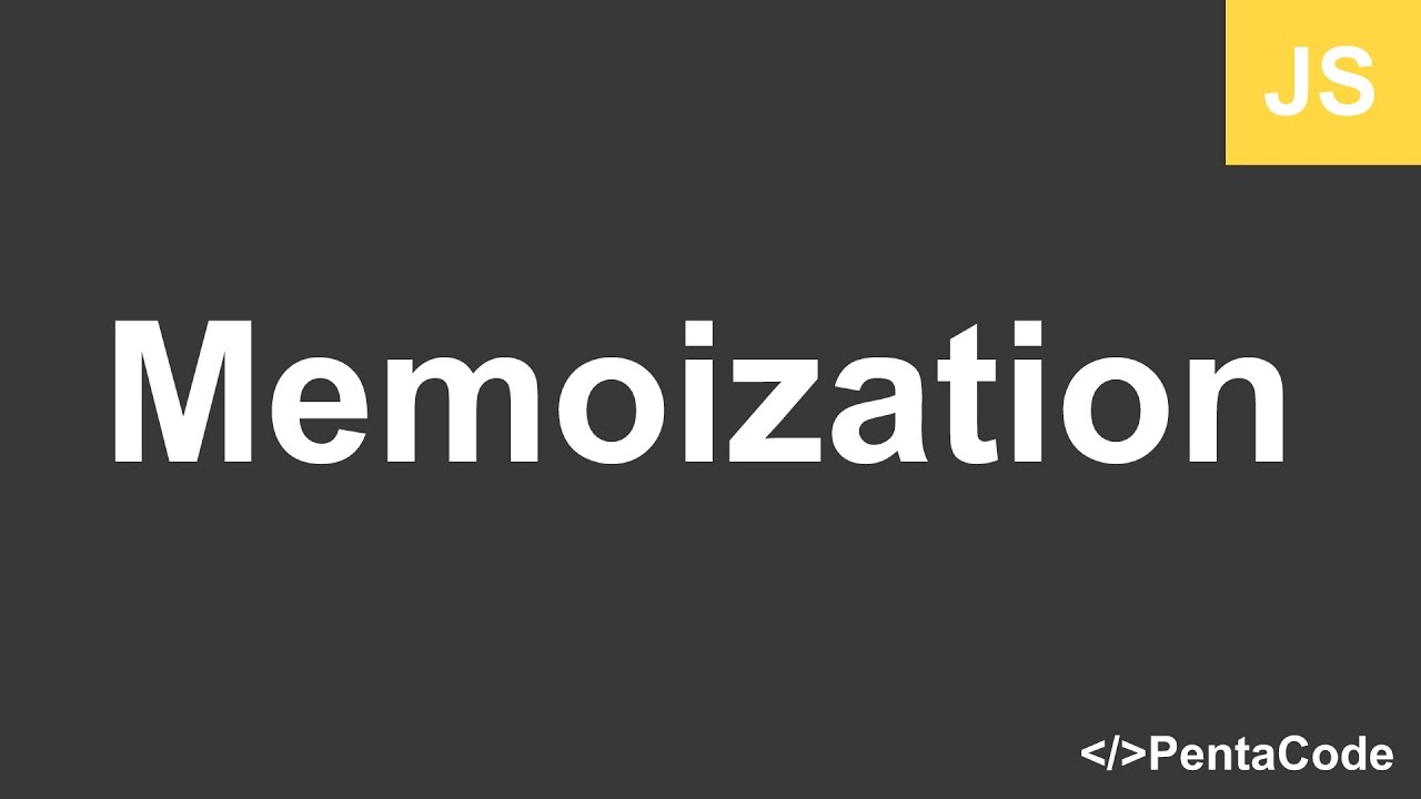 Introduction To Memoization In Javascript Youtube