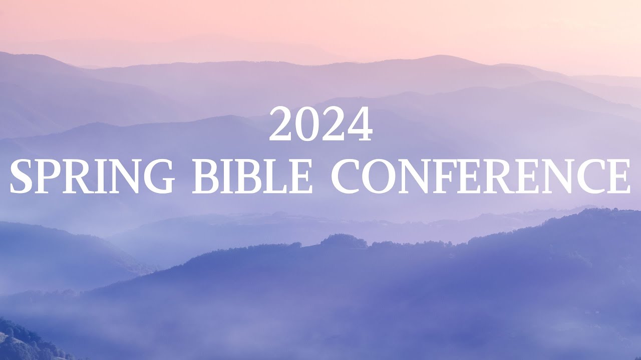 Spring Bible Conference Announcement - YouTube