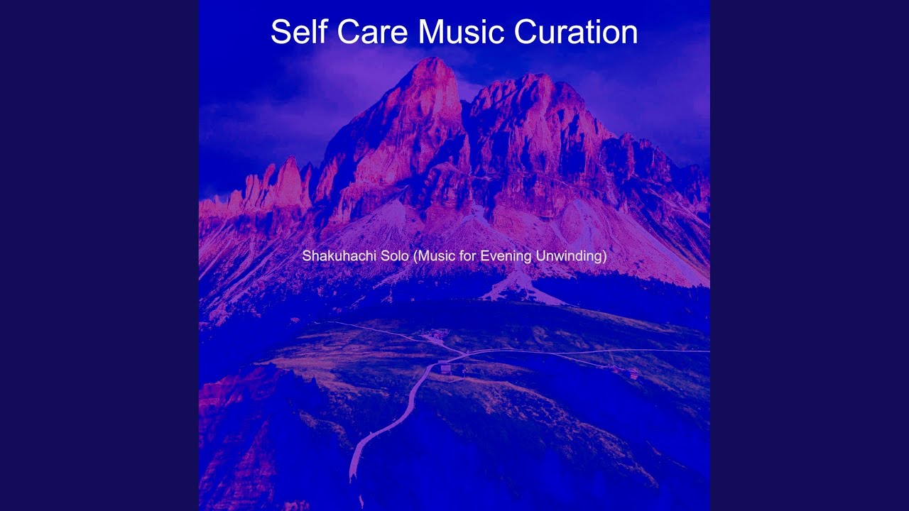 Distinguished Music for Self Care - YouTube