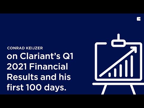 Conrad Keijzer on Clariant's Q1 2021 Financial Results and his first ...
