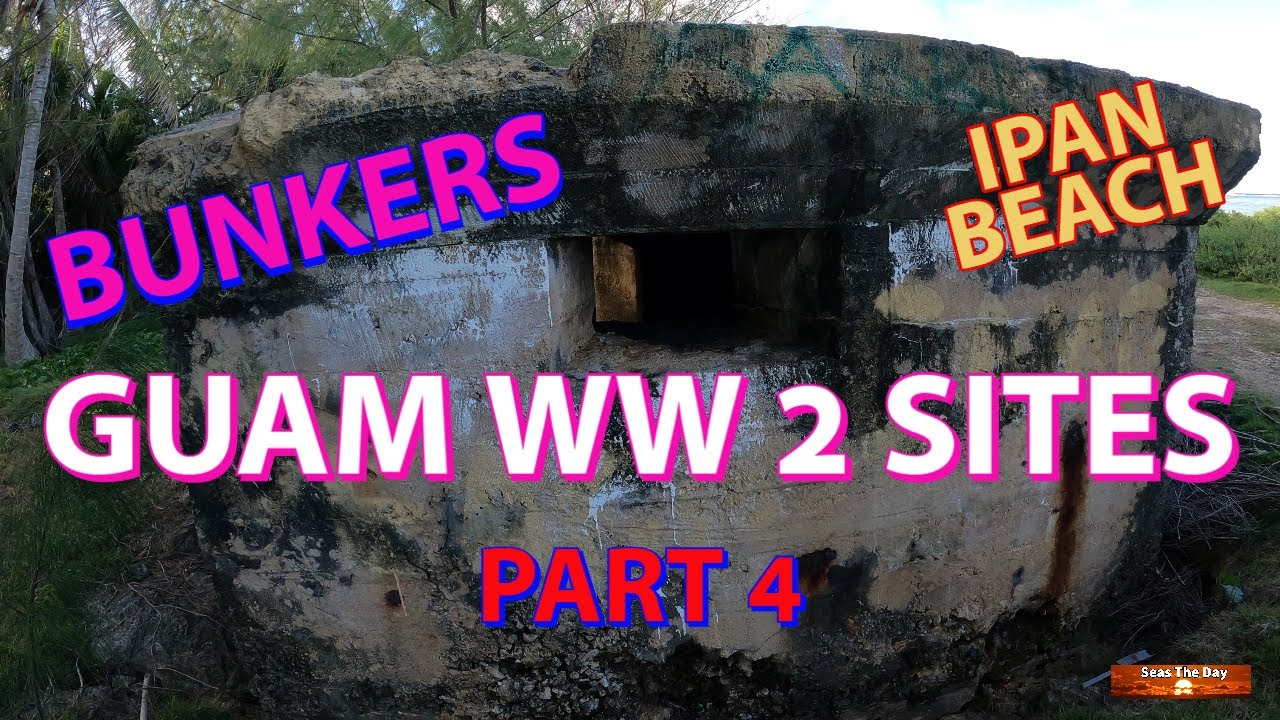 Guam WW 2 Sites: Ipan Bunkers - YouTube