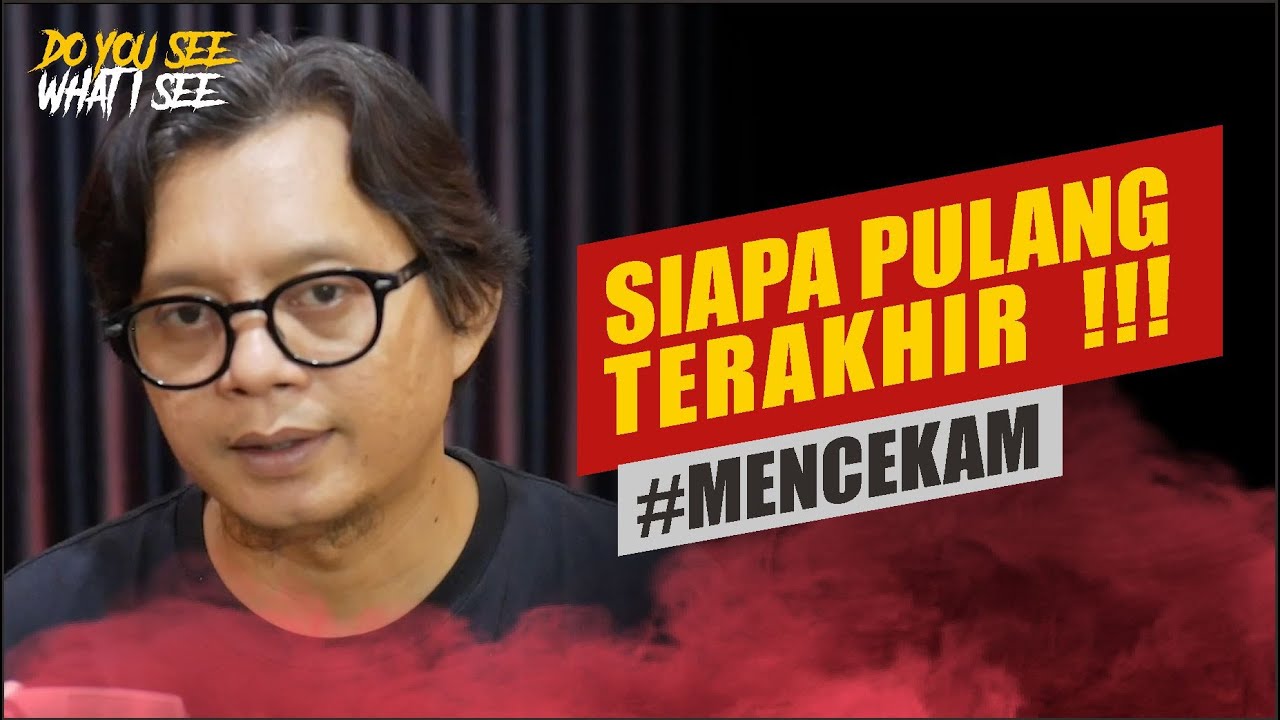 SIAPA YANG TERAKHIR SIAP-SIAP DIGANGGU!!! - YouTube