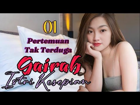 Gairah Istri Kesepian | Part 01 - Pertemuan Tidak Terduga - (Cerita ...