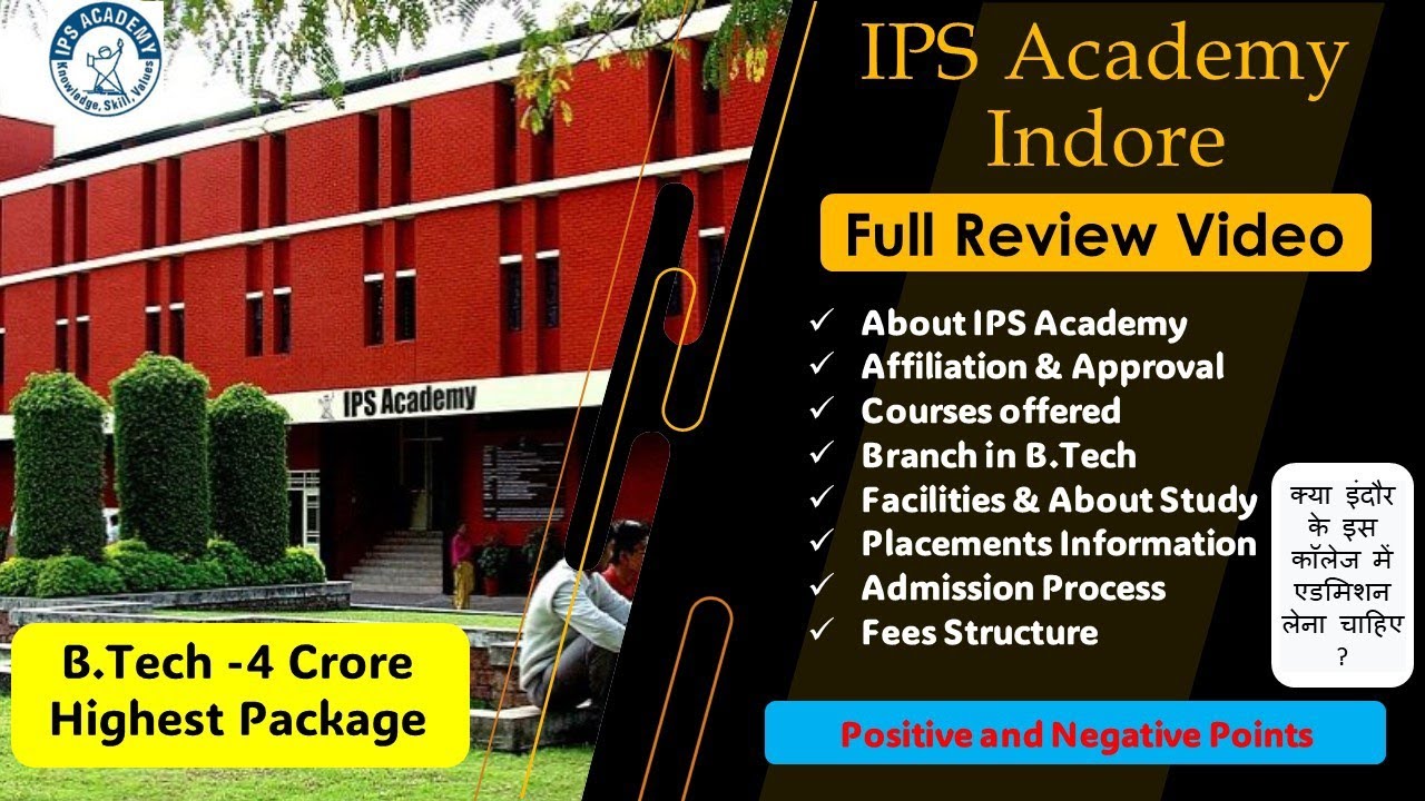 IPS Academy Indore 💥 Full Review || ऐसा रिव्यु कही नहीं मिलेगा || - YouTube