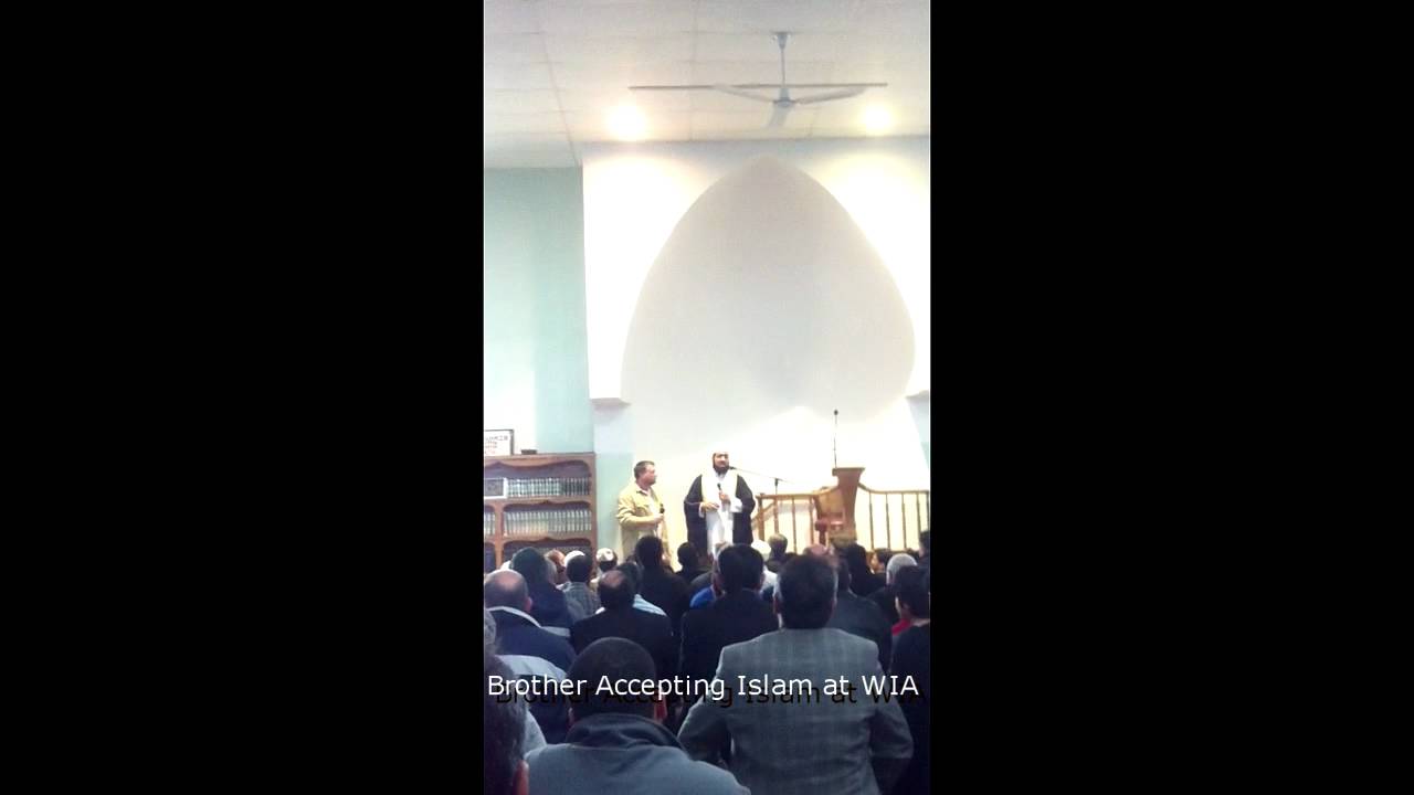 Accepting Islam at WIA Mosque after Jumaa 02-03-2012 - YouTube