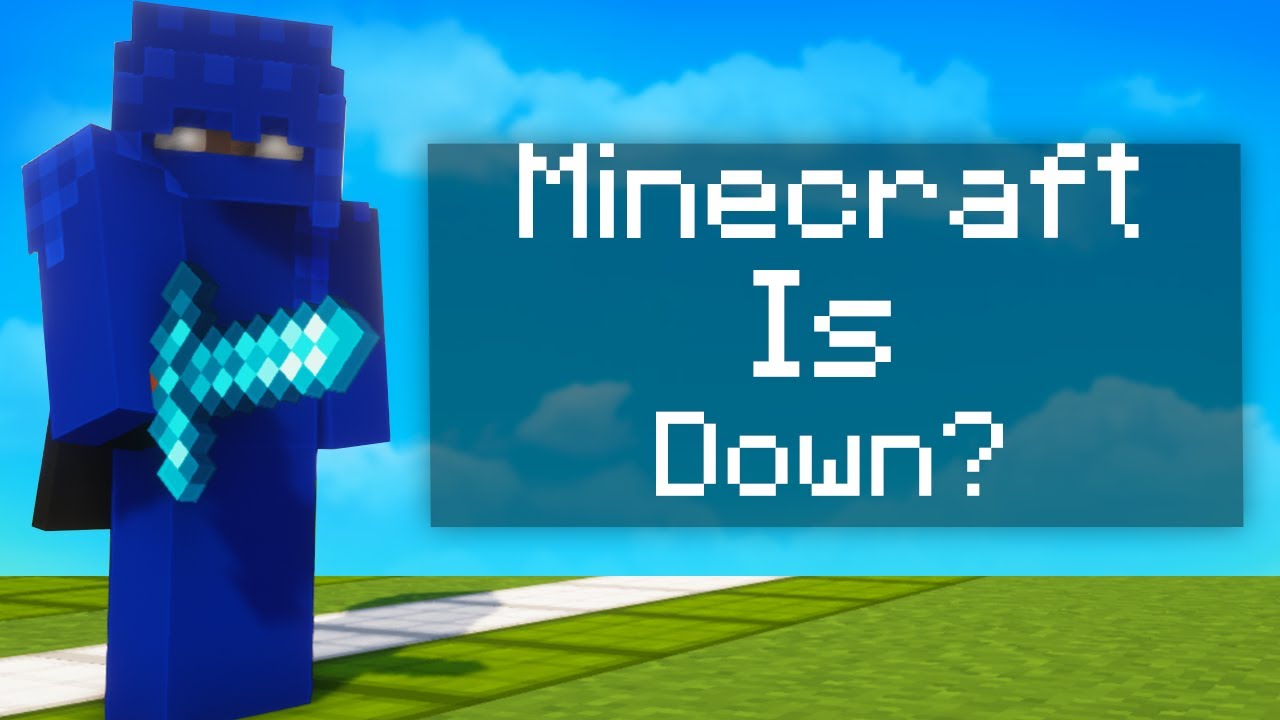 Minecraft Is Down? - YouTube