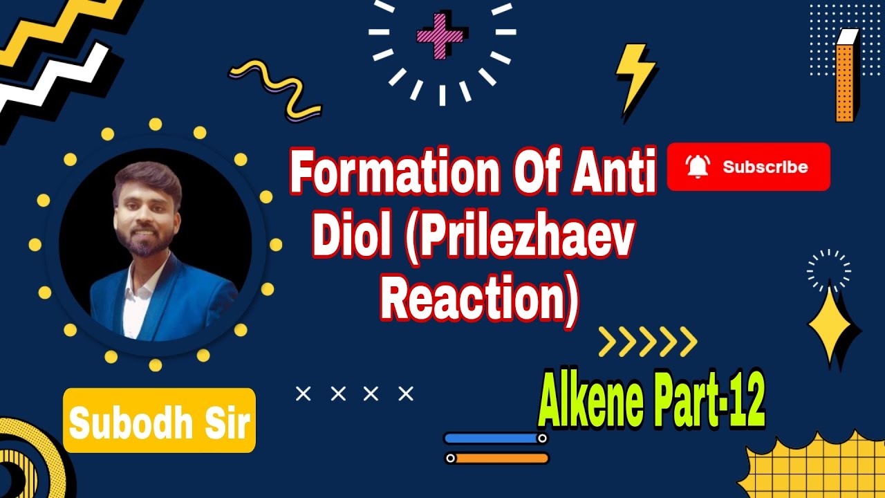 Hydrocarbon || Alkene Part-12 || Formation of Anti Diol (Prilezhaev ...