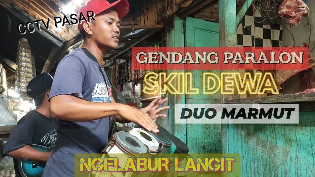 KENDANG PARALON SKILL DEWA | DUO MARMUT MANTAP JOSS - YouTube