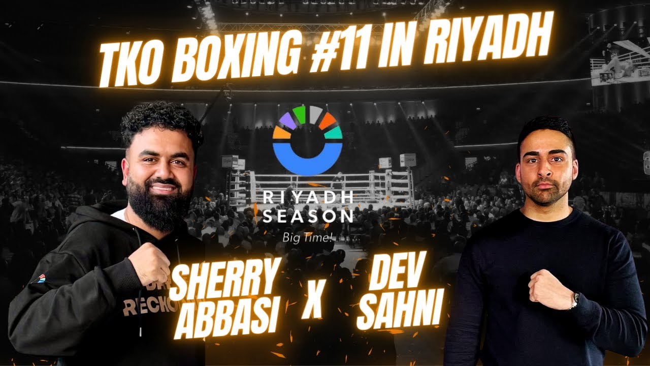 TKO BOXING in Riyadh - DEV SAHNI talks DAY OF RECKONING - YouTube
