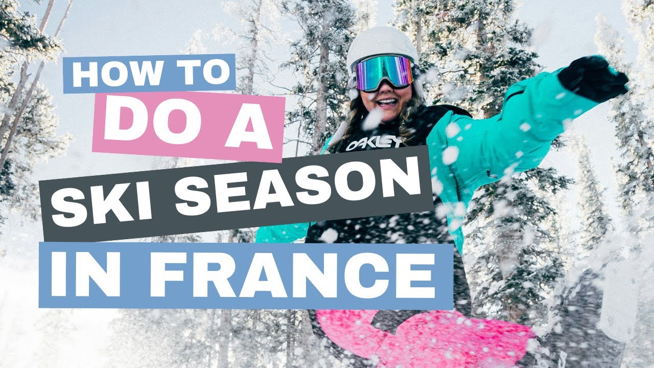 Your Ultimate Guide to a Ski Season in the French Alps! 🎿 - YouTube