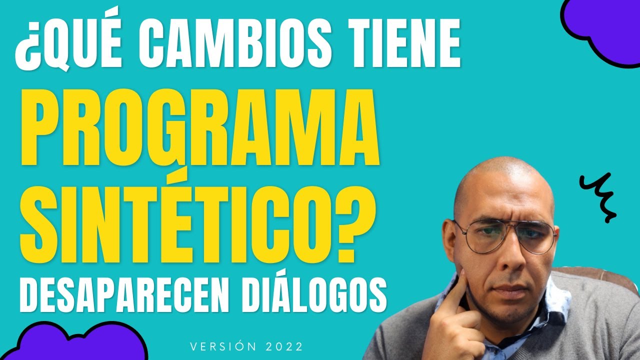 ¿Cambios del PROGRAMA SINTÉTICO de enero a diciembre 2022? - YouTube