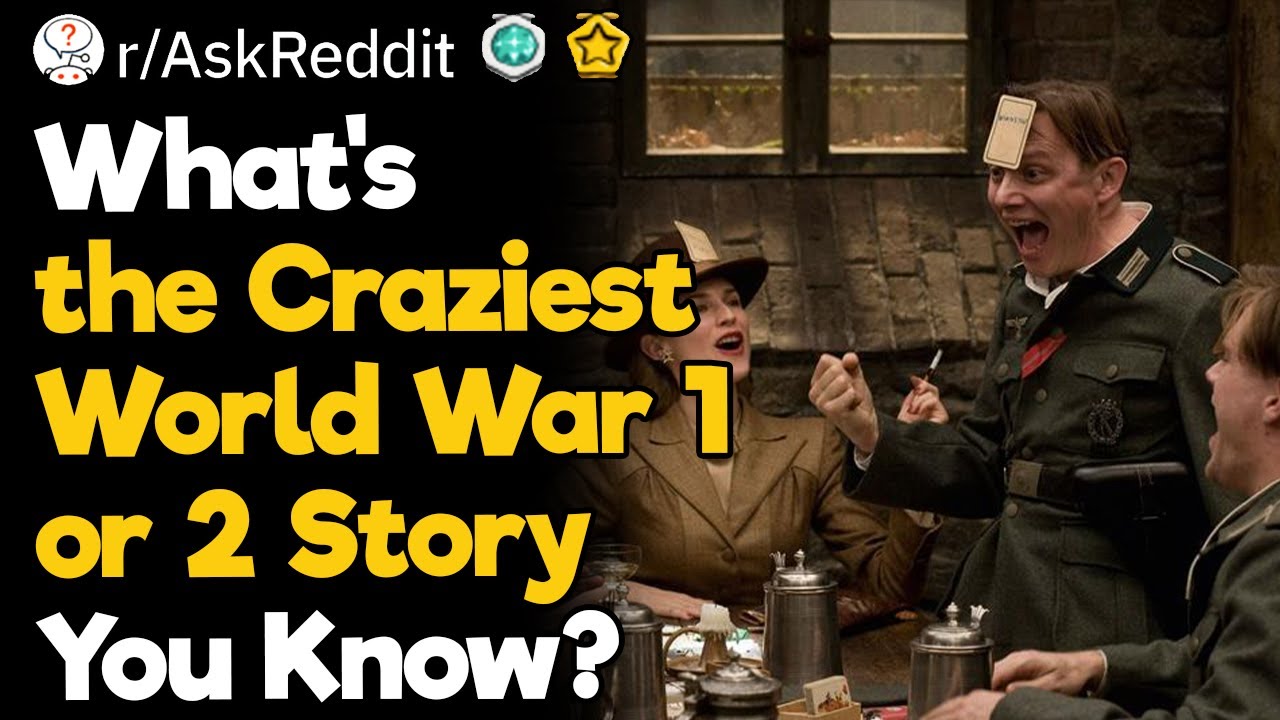 Crazy WW1 and WW2 True Stories - YouTube