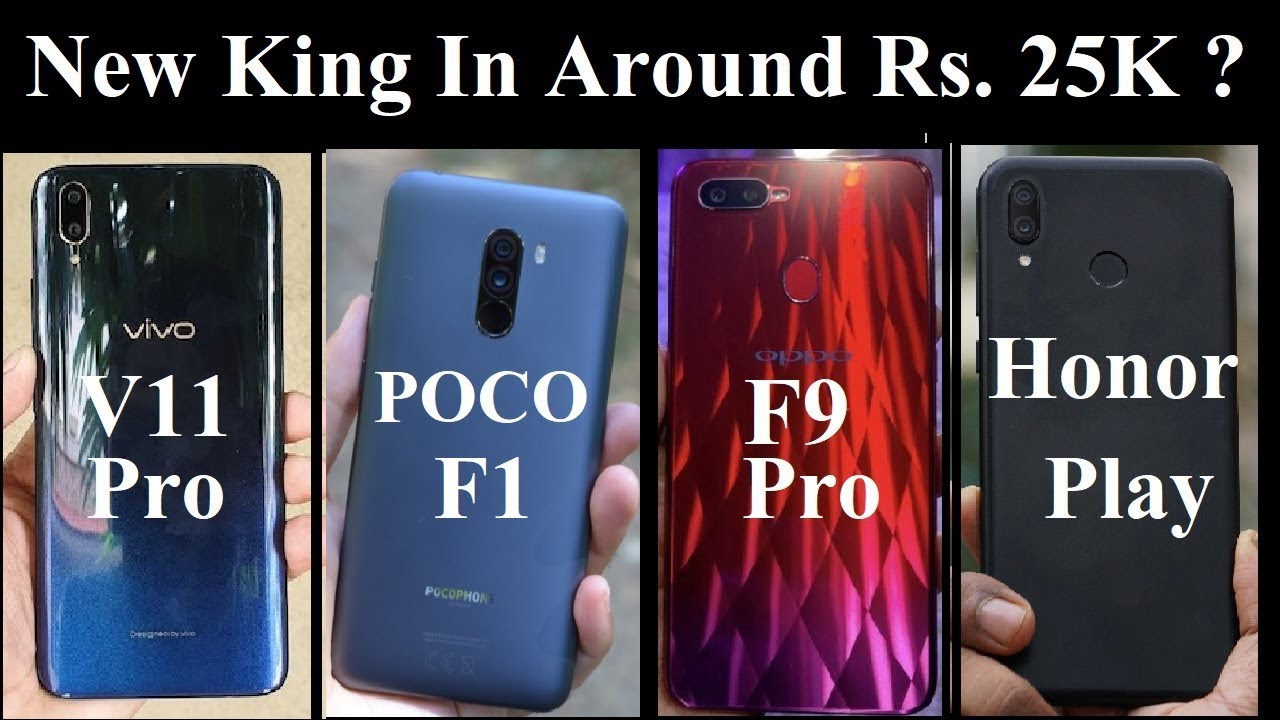 Vivo V11 Pro Vs POCO F1 Vs OPPO F9 Pro Vs Huawei Honor Play - Best ...