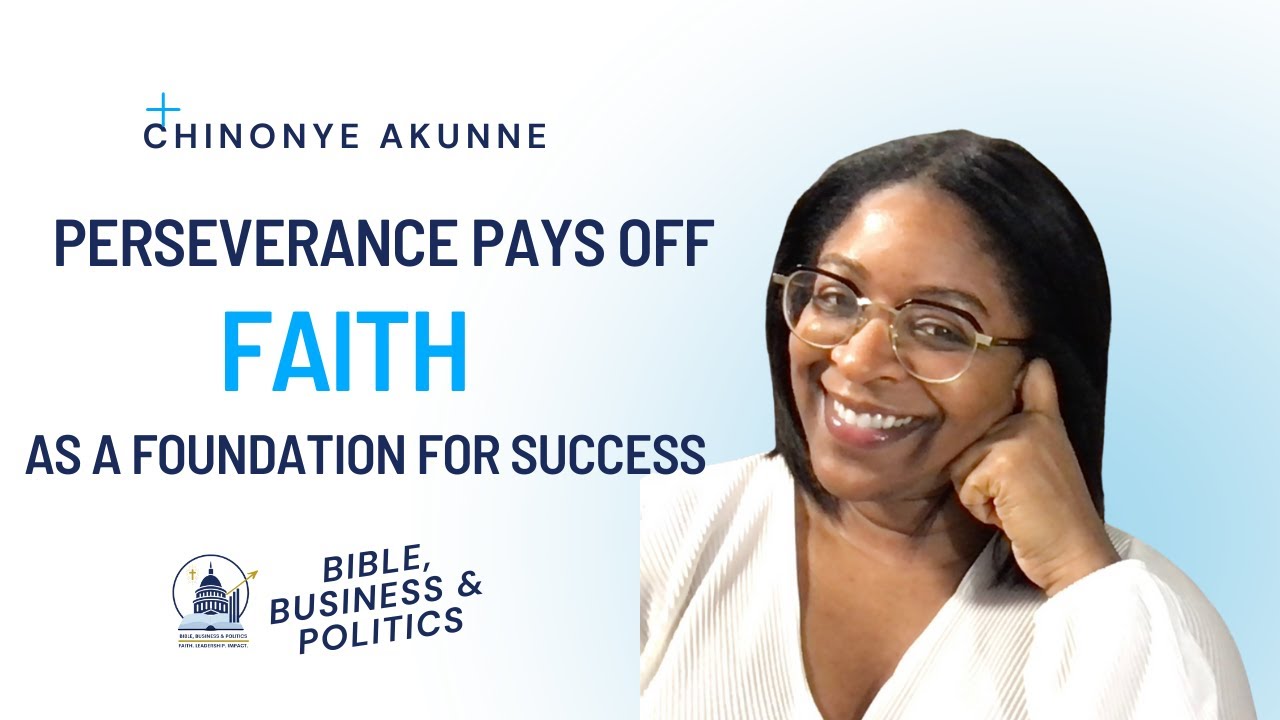 Perseverance Pays Off: Faith as a Foundation for Success - YouTube