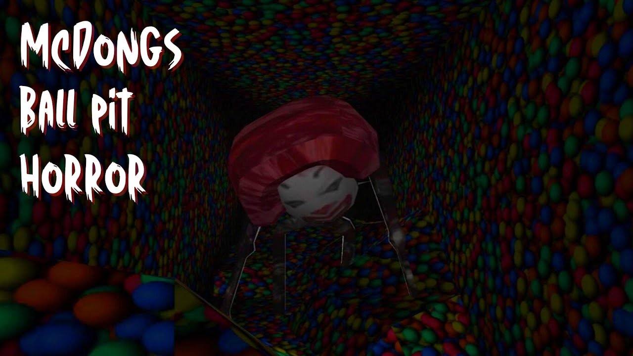 McDongs ball pit HORROR | The ball pit - YouTube