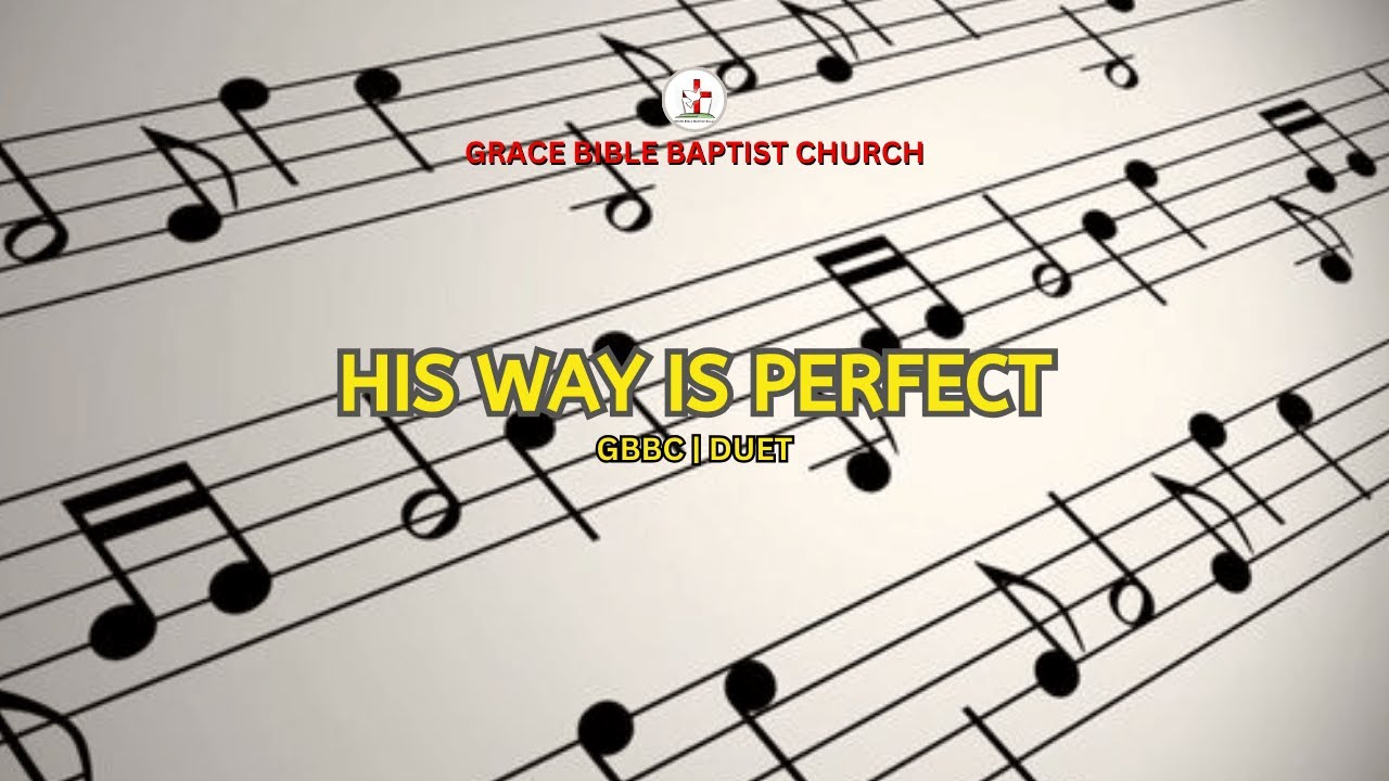 His Way is Perfect | DUET - YouTube
