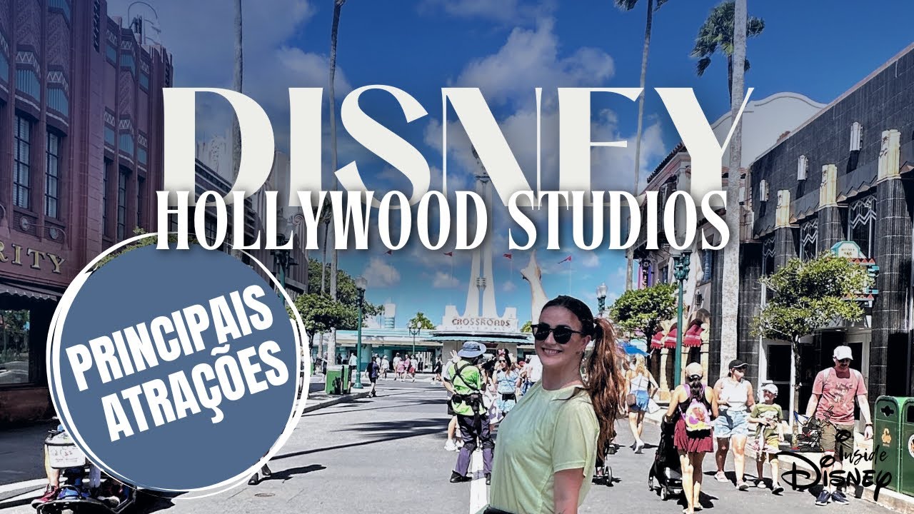 Como aproveitar ao máximo o HOLLYWOOD STUDIOS na Disney | BRASILEIROS ...