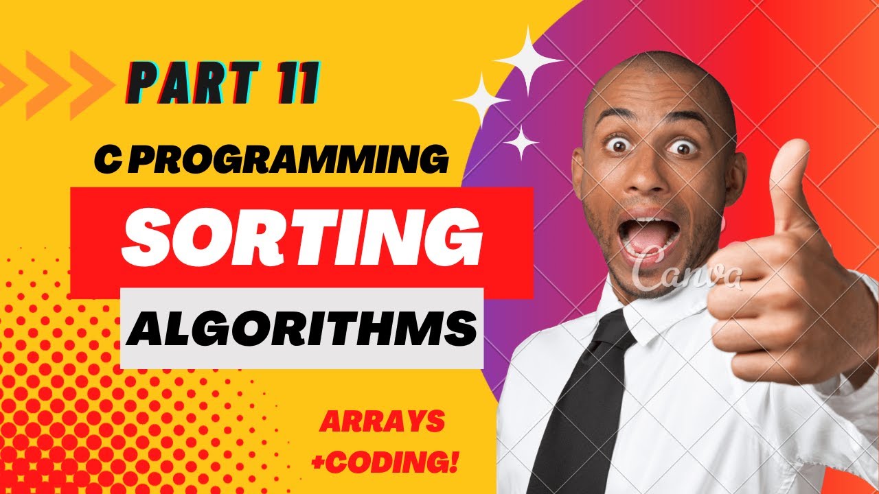 Sorting In C Programming How To Sort An Array Nested Loops Youtube