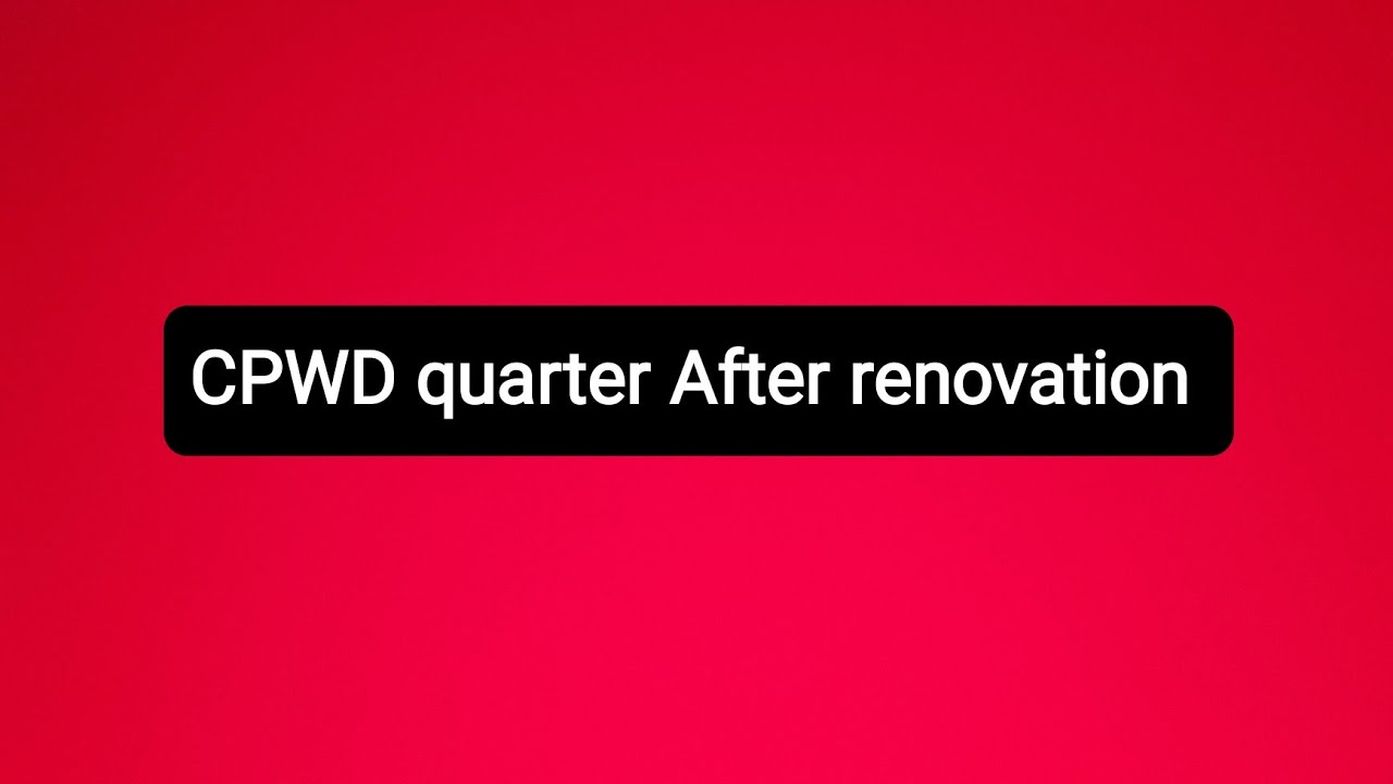 Cpwd quarters thirumangalam after renovation | type two| central ...