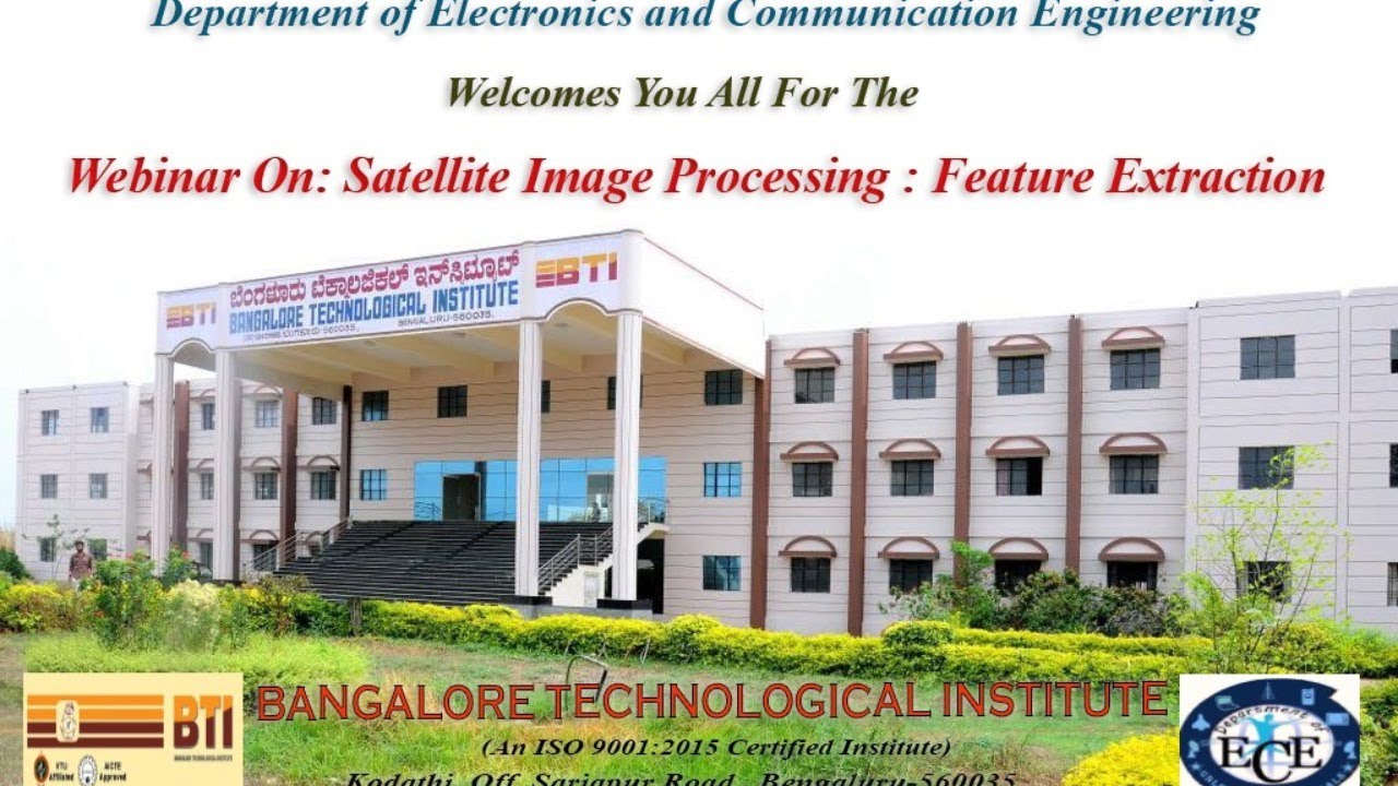 BTI, Bengaluru Webinar on Satellite Image Processing: Feature ...