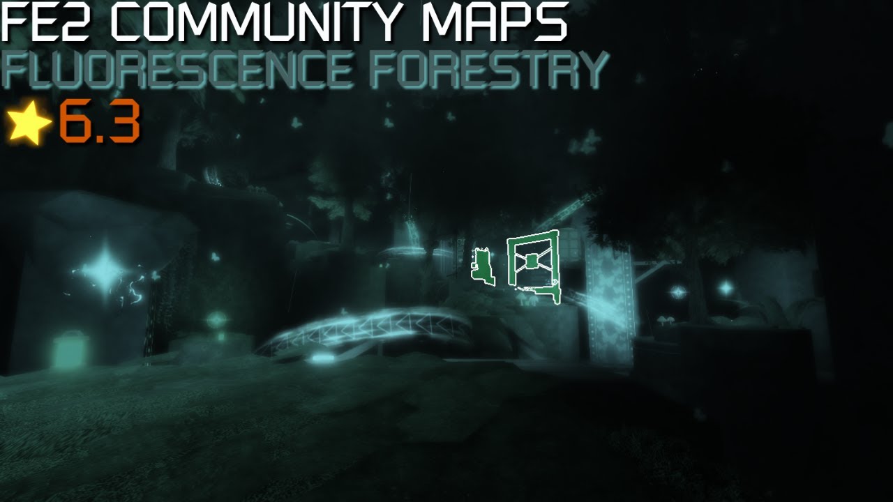 FE2 Community Maps - Fluorescence Forestry (Crazy+) - YouTube