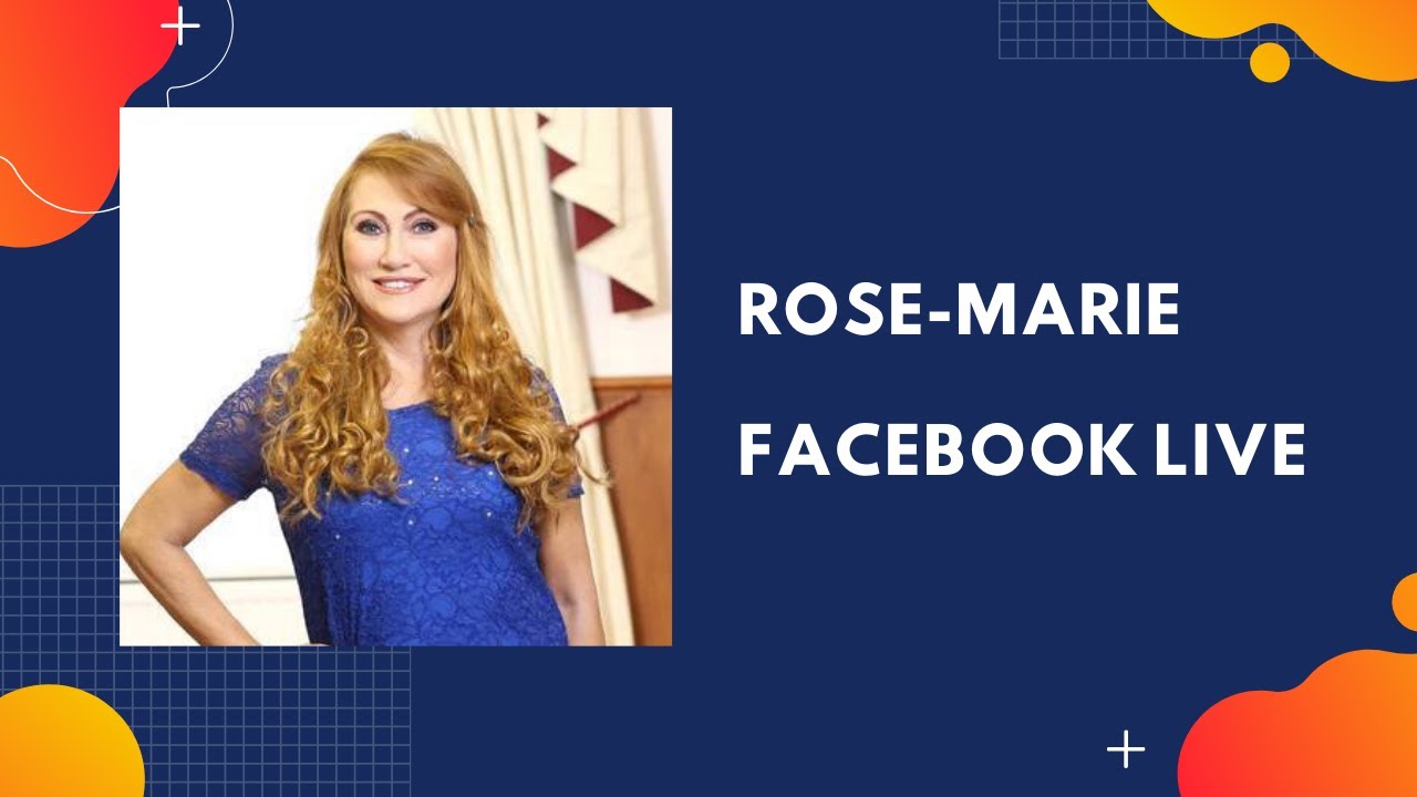 ROSE-MARIE FACEBOOK LIVE (May 2020) - YouTube