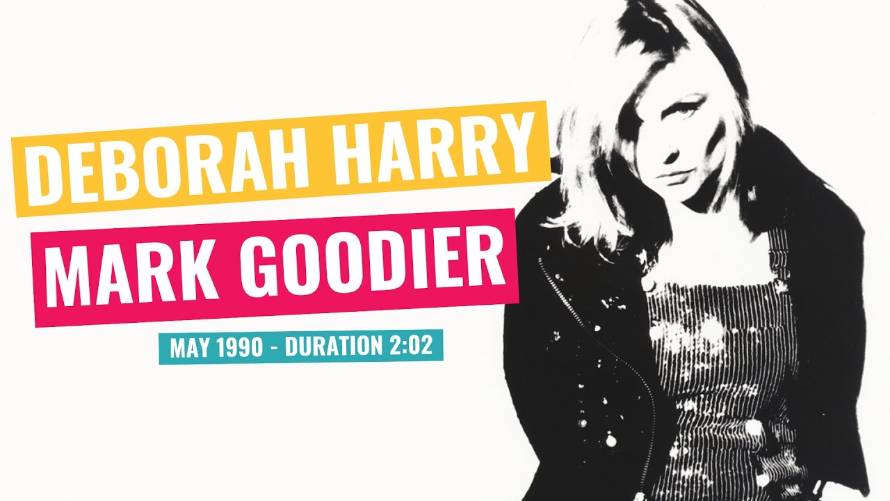 Deborah Harry - Mark Goodier - May 1990 - YouTube