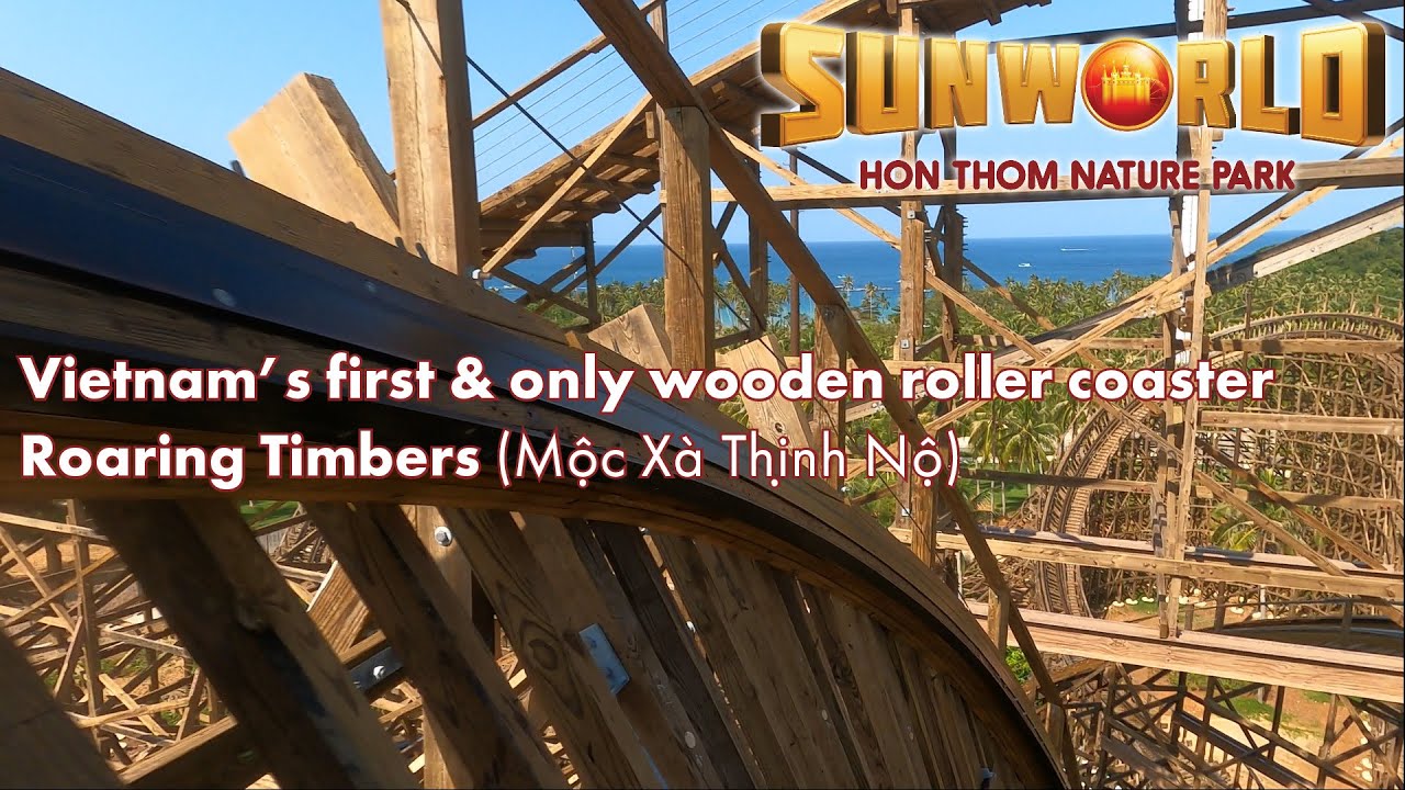 Vietnam's first Wooden Roller Coaster - Roaring Timbers at Sun World ...