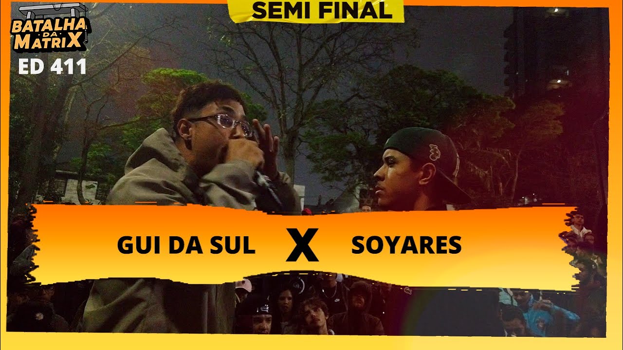 Gui da Sul x Soyares | Semi-final | Batalha da Matrix [411] - YouTube