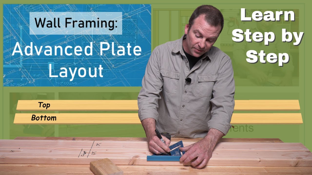 Learn how to do Wall Framing Plate Layout, Step by Step - YouTube