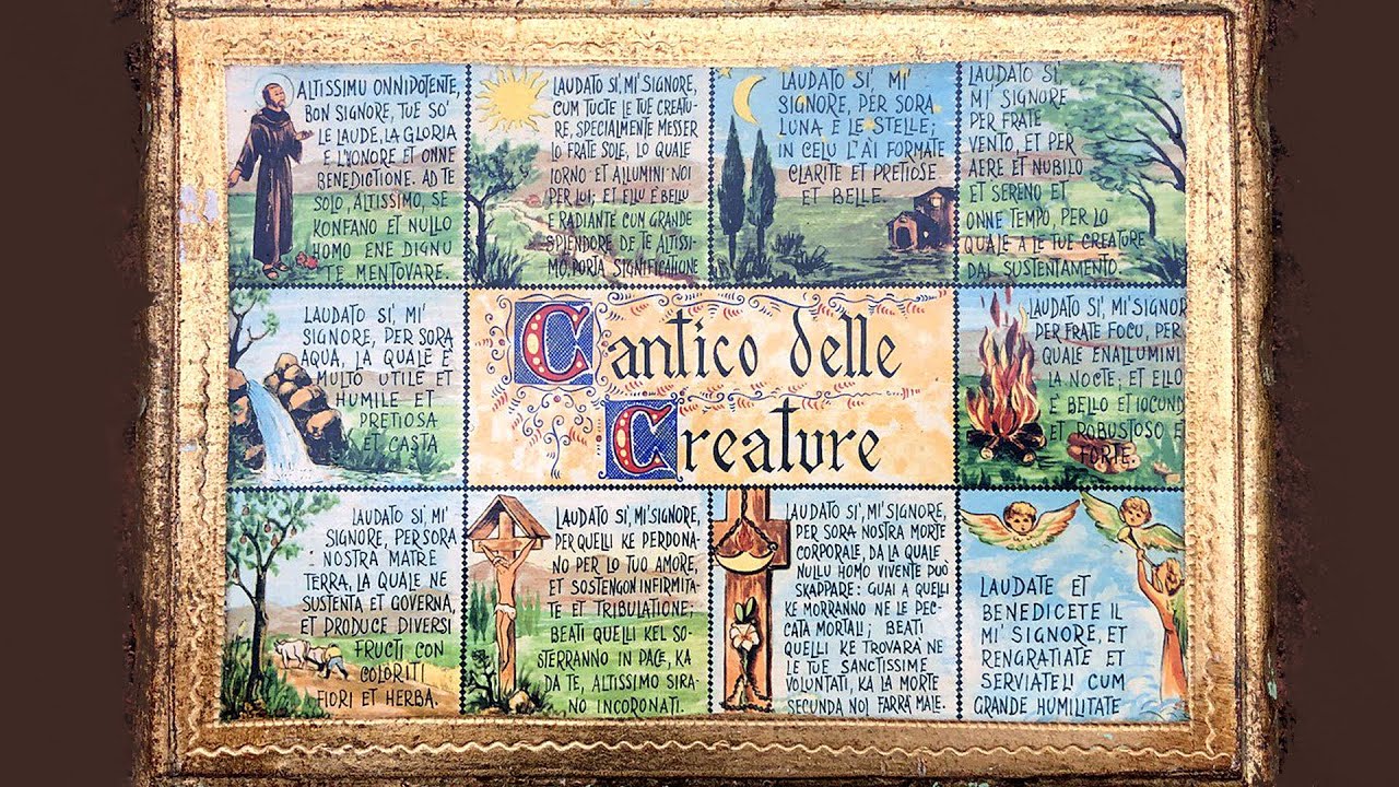 Cantico delle Creature - San Francesco d'Assisi - YouTube
